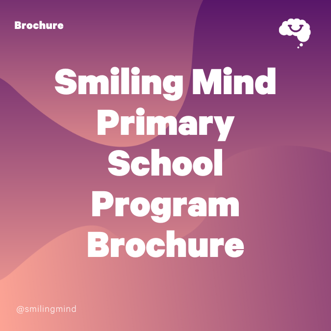 Smiling Mind Educator Resources Hub